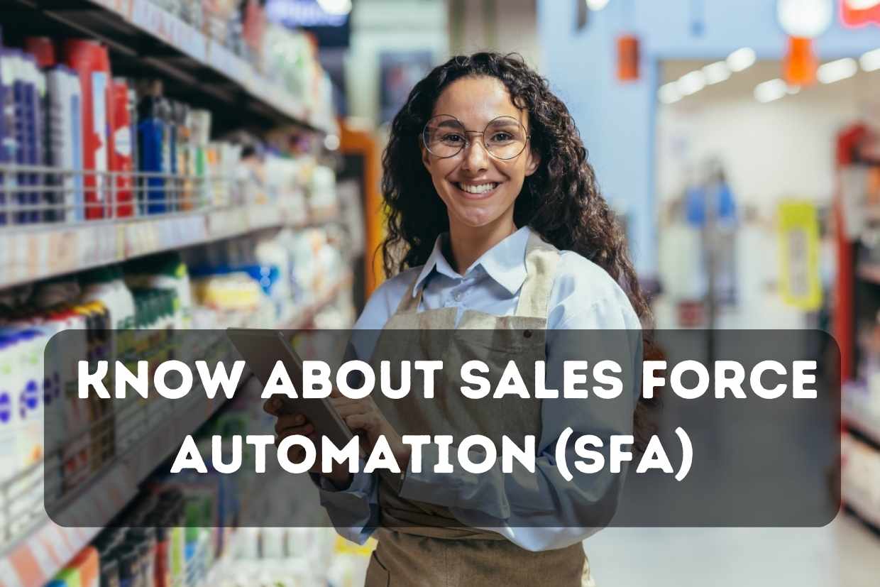 Know about Sales Force Automation (SFA) | Simplr